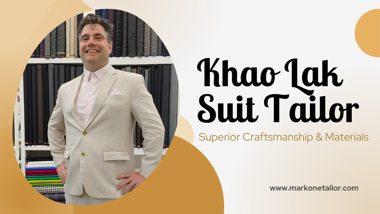 Khao Lak Suit Tailor » Mark One Tailor Blogs