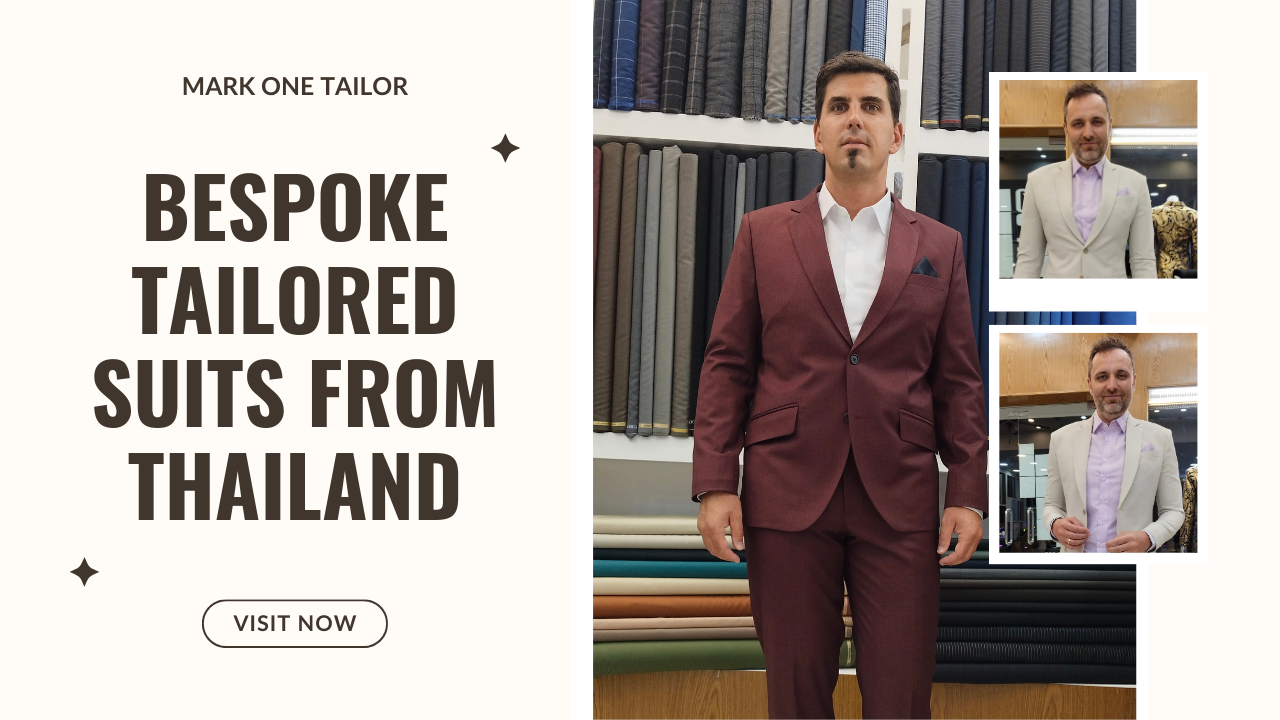 Bespoke Tailored Suits From Thailand » Mark One Tailor Blogs